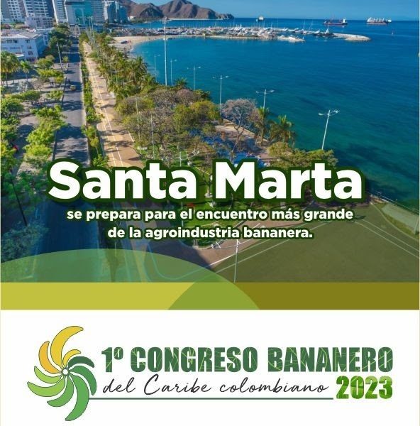 Santa Marta se prepara para el encuentro más grande de la agroindustria ...