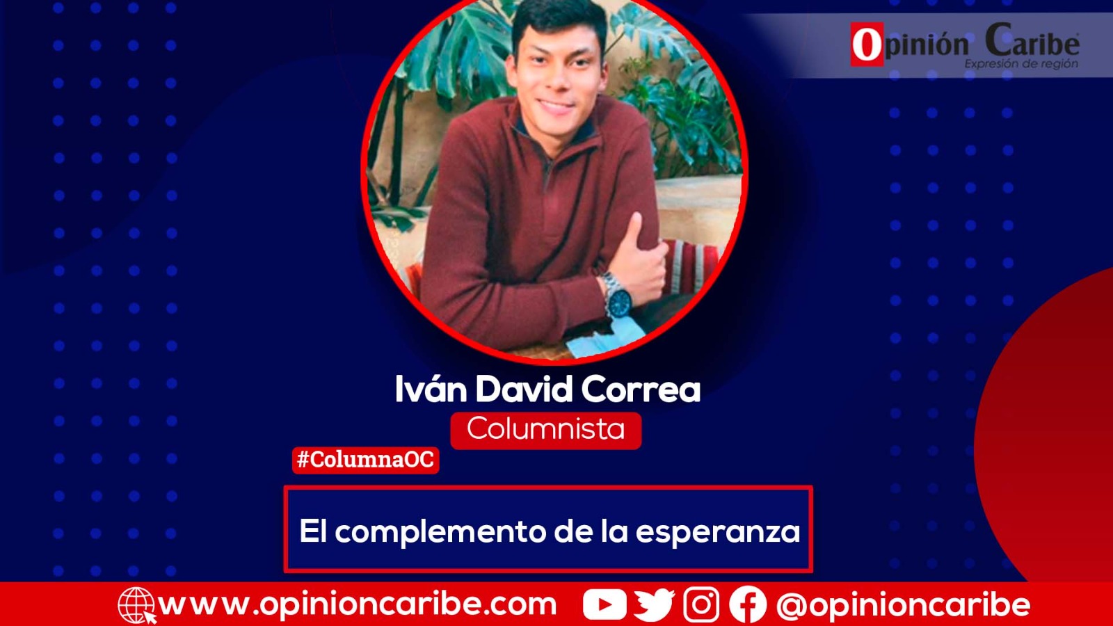 El complemento de la esperanza - Opinion Caribe